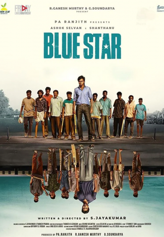 Blue Star (2024), un film de S. Jayakumar | Premiere.fr | news, sortie, critique, VO, VF, VOST ...